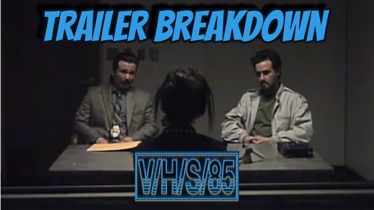 VHS 85 Trailer Breakdown! - YouTube
