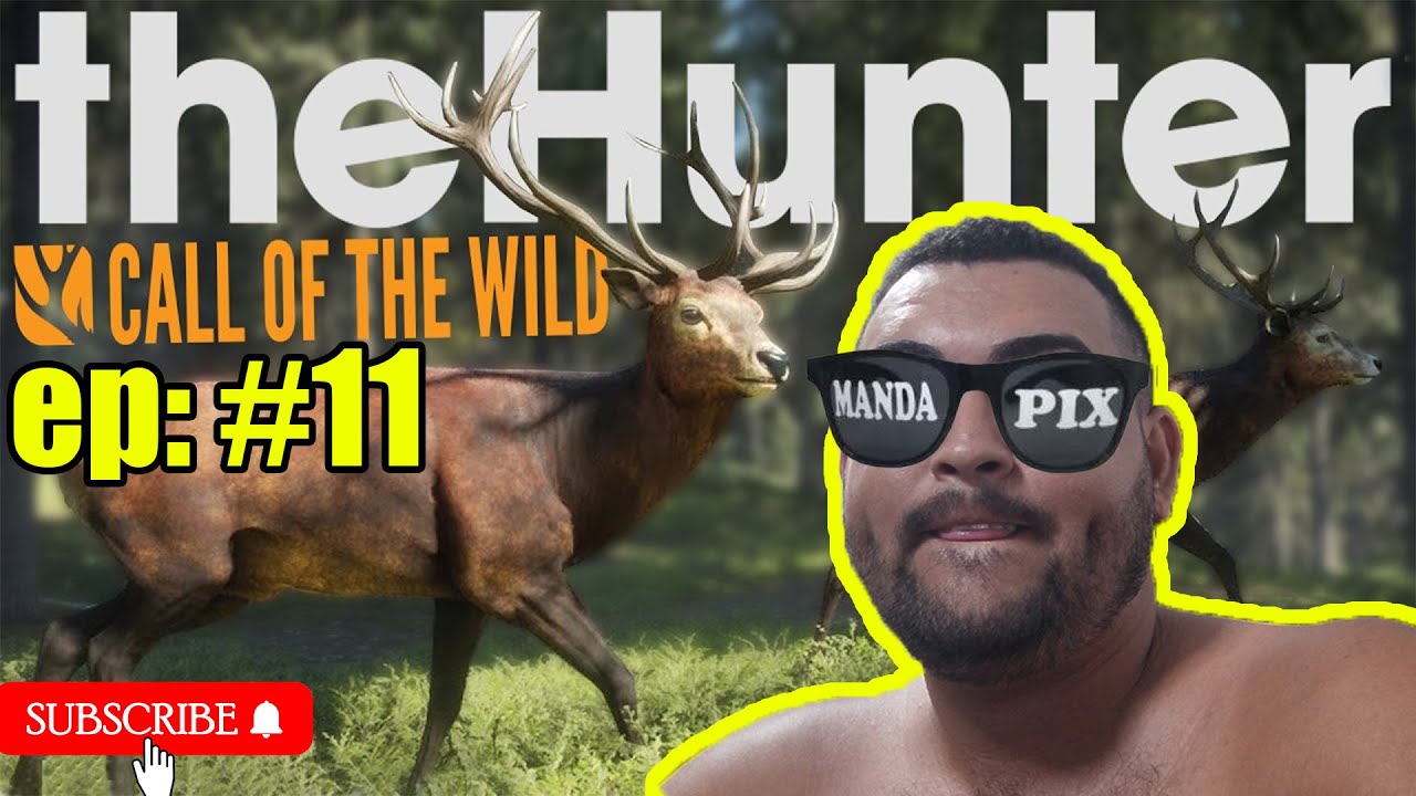 THE HUNTER CALL OF THE WILD GAMEPLAY #11 - YouTube