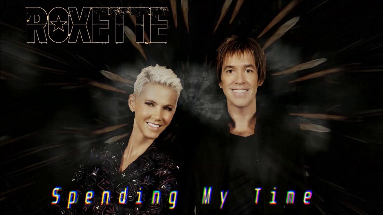 Roxette - Spending My Time 2k19 (David Harry Remix) - YouTube