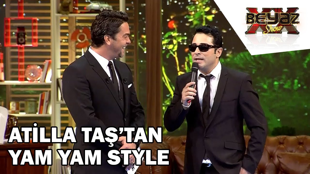 Atilla Taş'tan Yam Yam Style Şovu! - Beyaz Show - YouTube