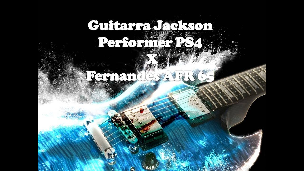 Guitarra Jackson Performer PS4 X Fernandes AFR 65 - YouTube