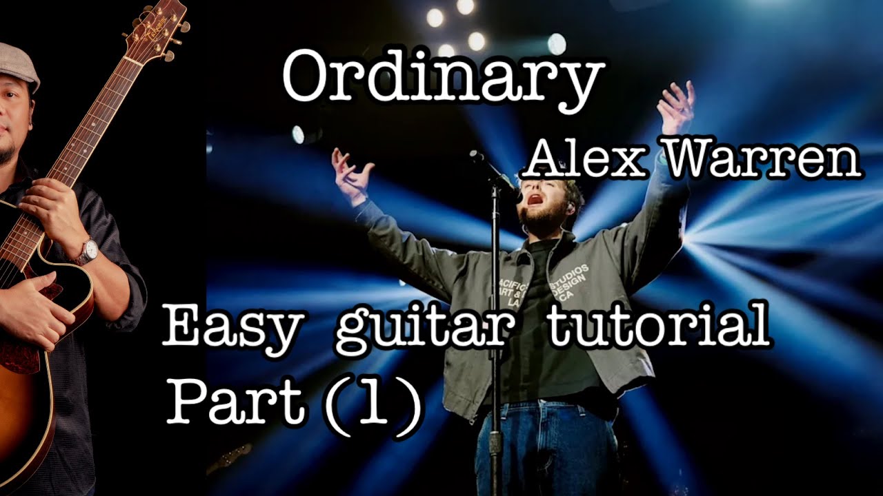 #Ordinary - Alex Warren - easy guitar tutorial Part (1) - YouTube