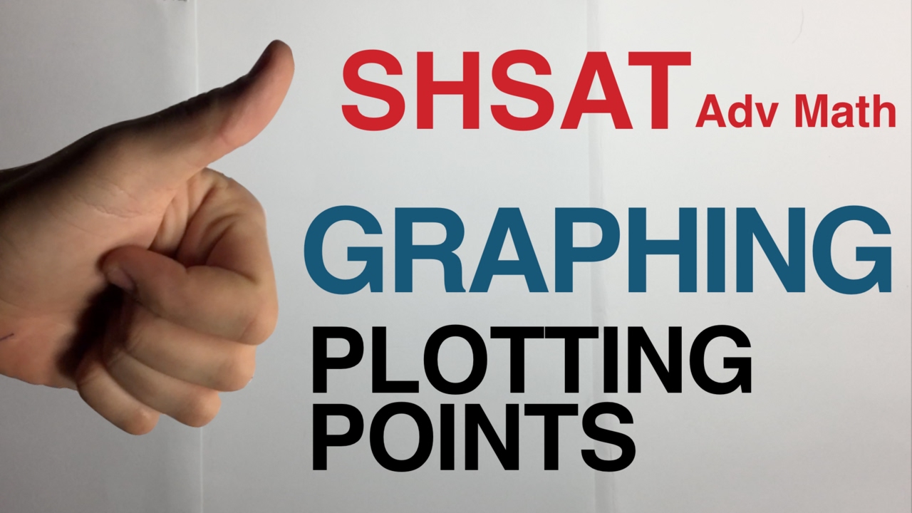 Graphing - Plotting Points - SHSAT - Math - YouTube