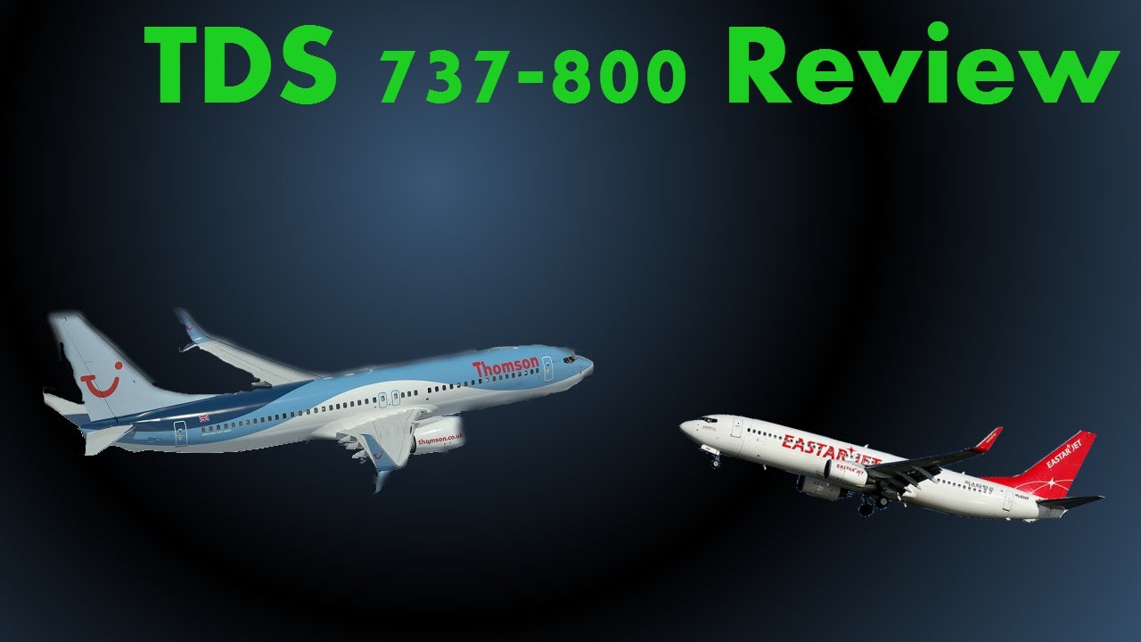TDS 737-800 Review Fs2004 - YouTube