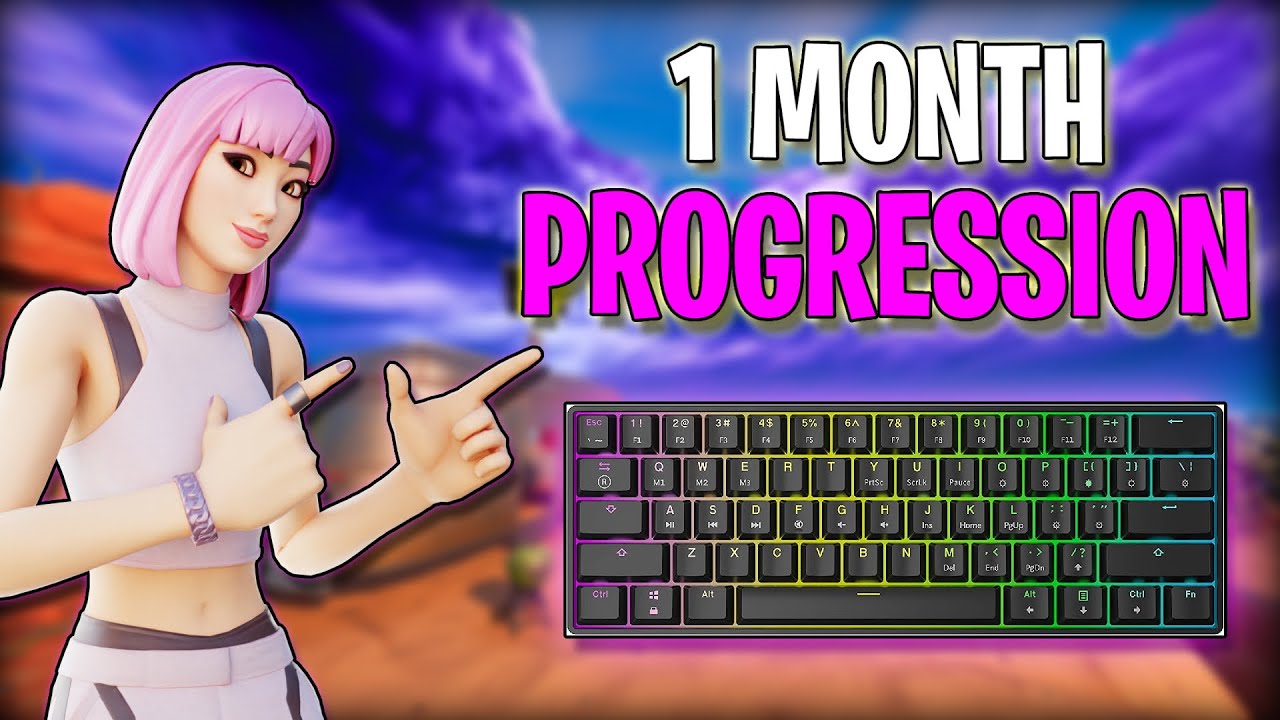 1 MONTH Fortnite Keyboard And Mouse Progression SETTINGS And TIPS 1 MONTH Fortnite Keyboard And Mouse Progression SETTINGS And TIPS