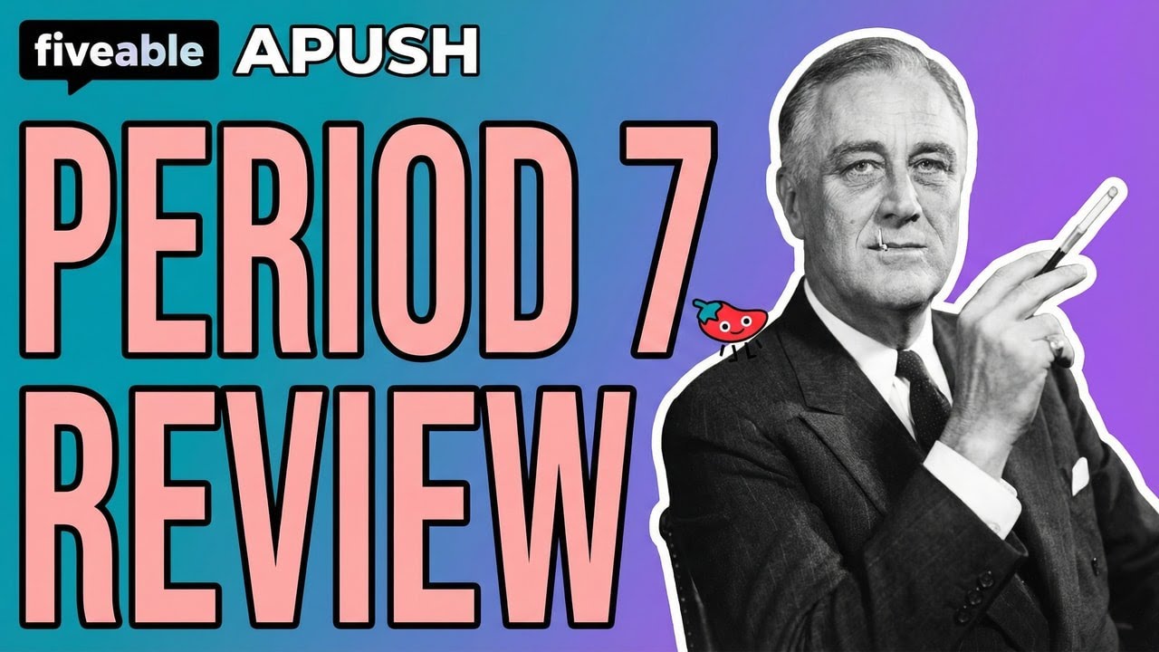 APUSH - Period 7 Review: Progressive Era to WWII | Fiveable Cram Archive