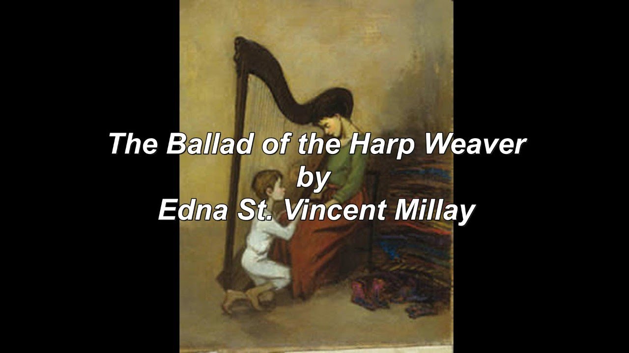 The Ballad of the Harp Weaver - YouTube