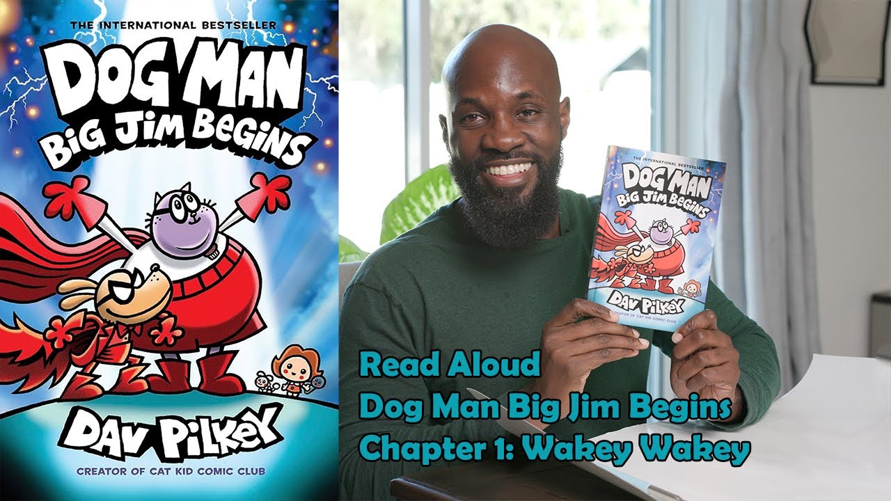 Dog Man Big Jim Begins Chapter 1 | Kids Read Along with Dom - YouTube