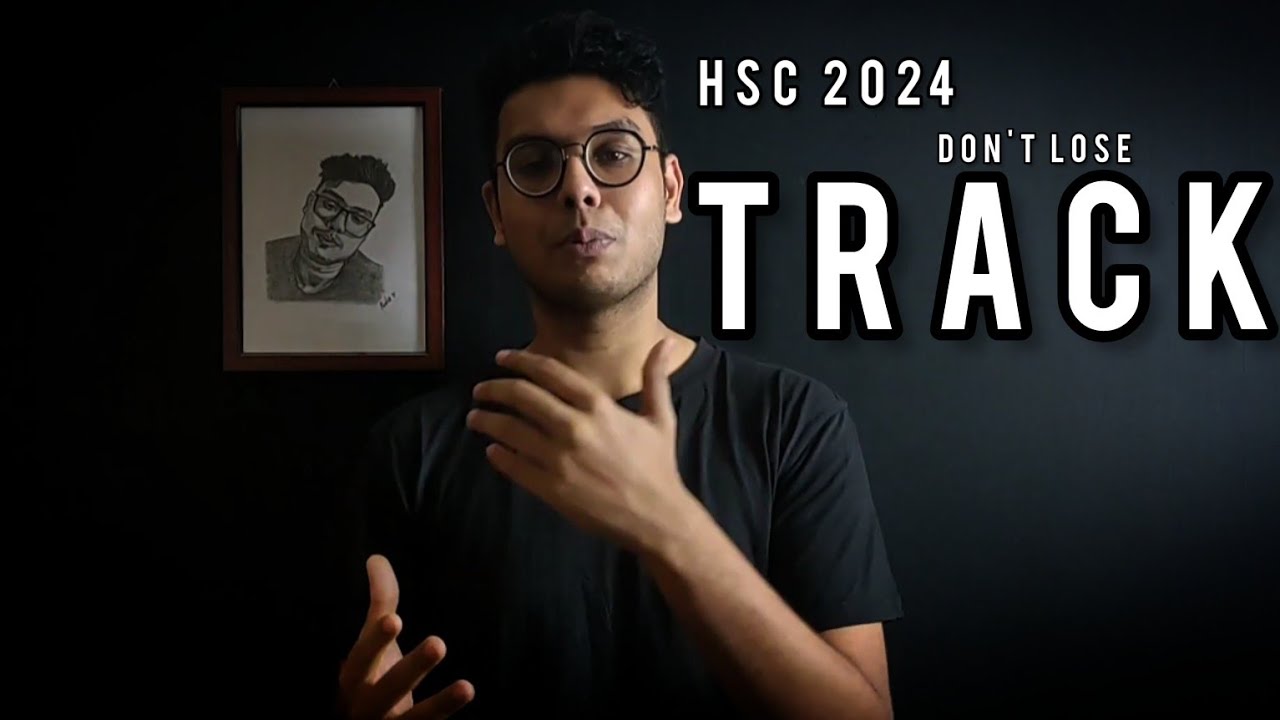 "Don't Lose The Track" - HSC 2024 BATCH Specialized Guideline - YouTube