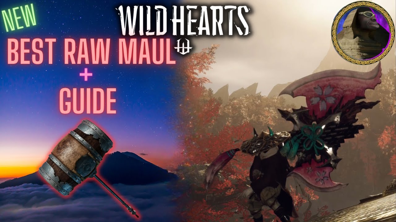 Wild Hearts - *NEW* Best Raw Maul In The Game / Raw Maul & Guide (Check ...