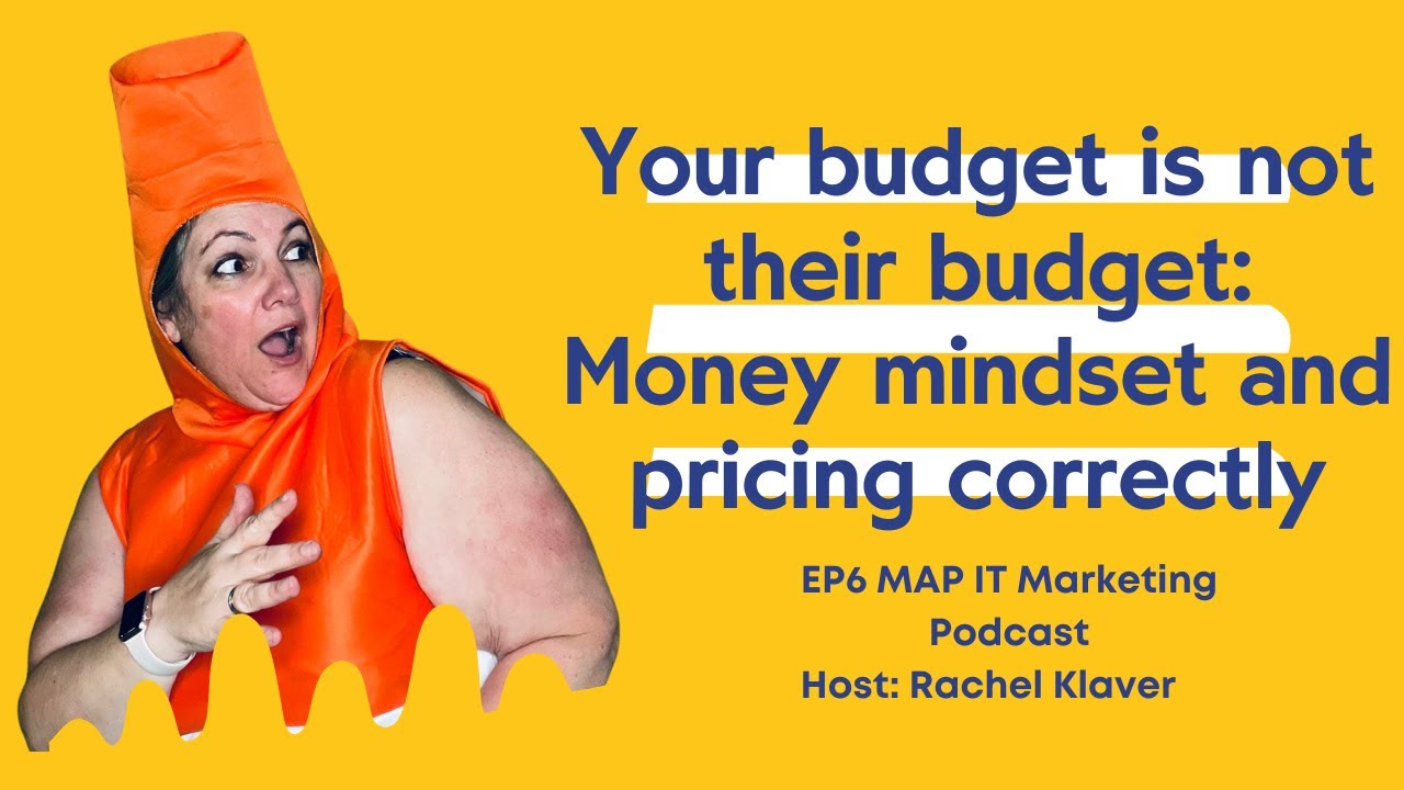 EP6 Your budget is not their budget Money mindset and pricing correctly ...