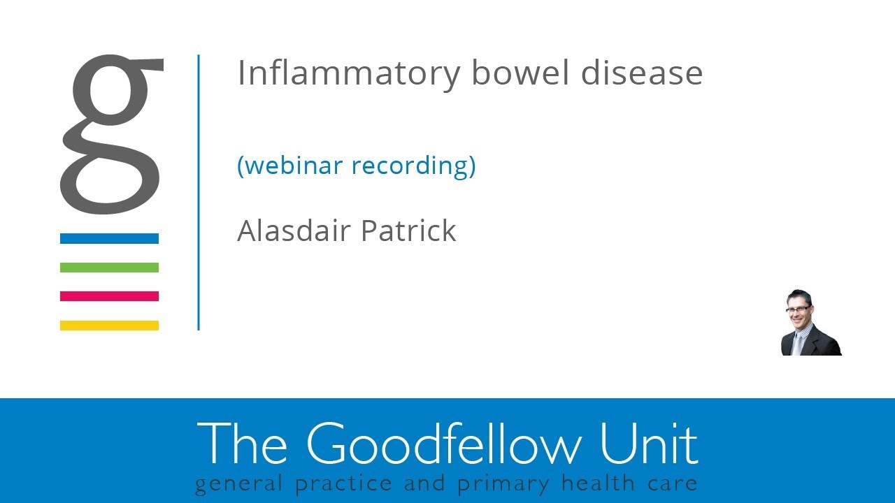 Goodfellow Unit Webinar: Inflammatory bowel disease - YouTube