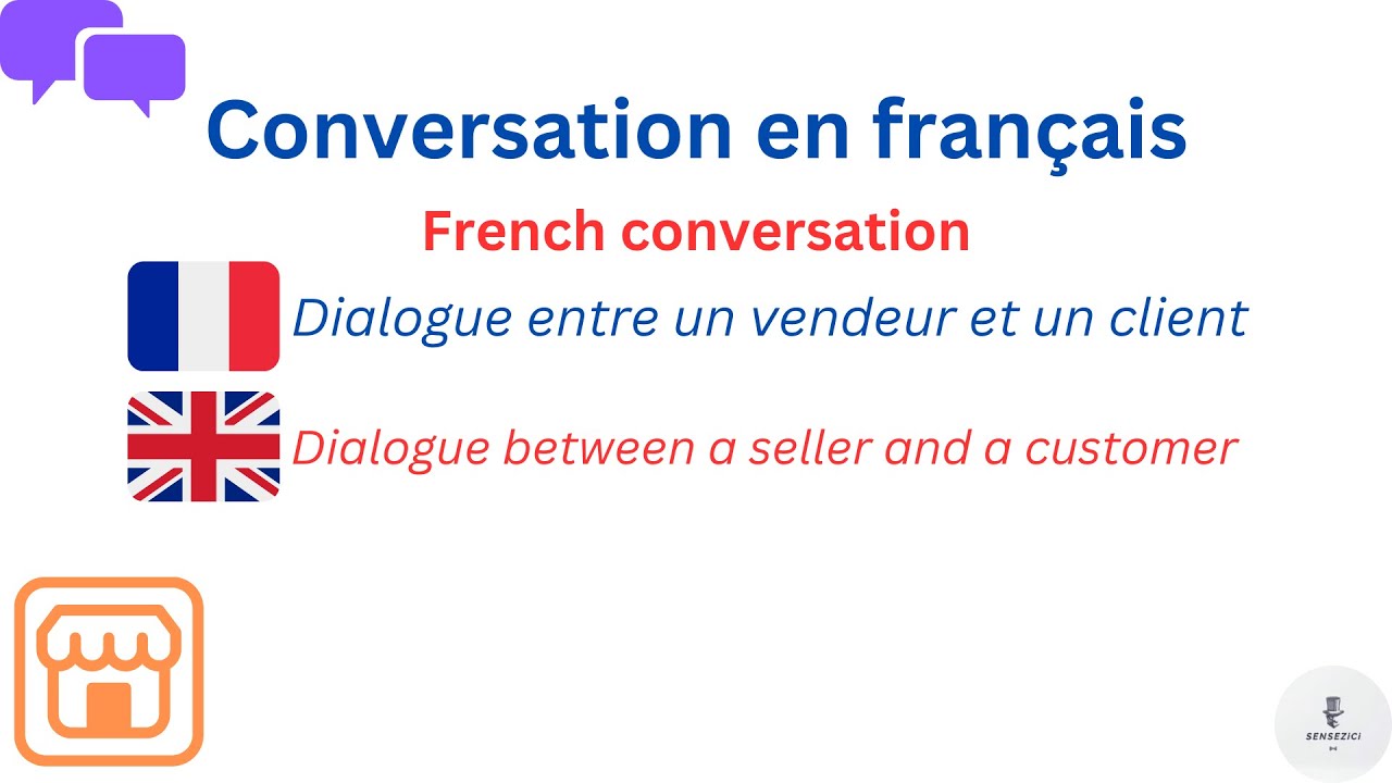 Dialogue entre un vendeur et un client - Dialogue between a seller and ...