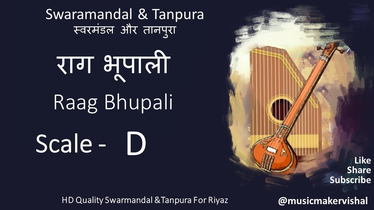 Raag Bhupali Swarmandal & Tanpura D scale ,राग भूपाली स्वरमंडल in D ...