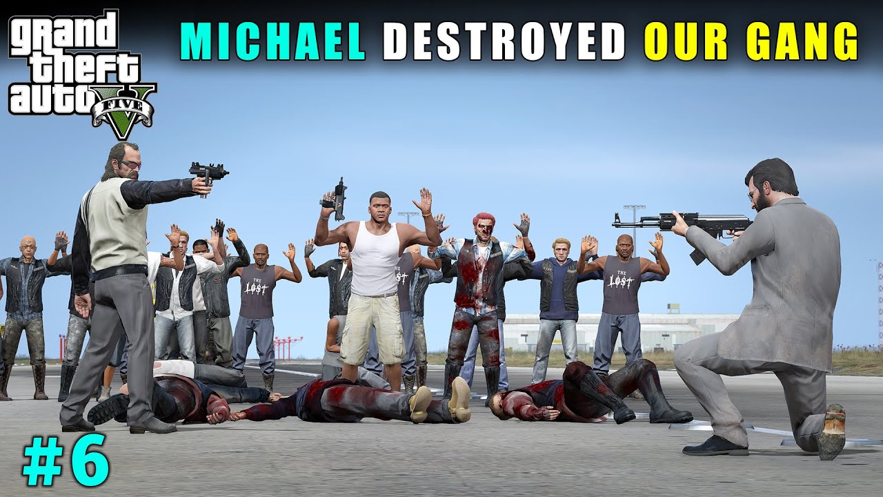MICHAEL DESTROYED OUR BIGGEST GANG | GTA V GAMEPLAY #6 | GTA 5 TECHNO ...