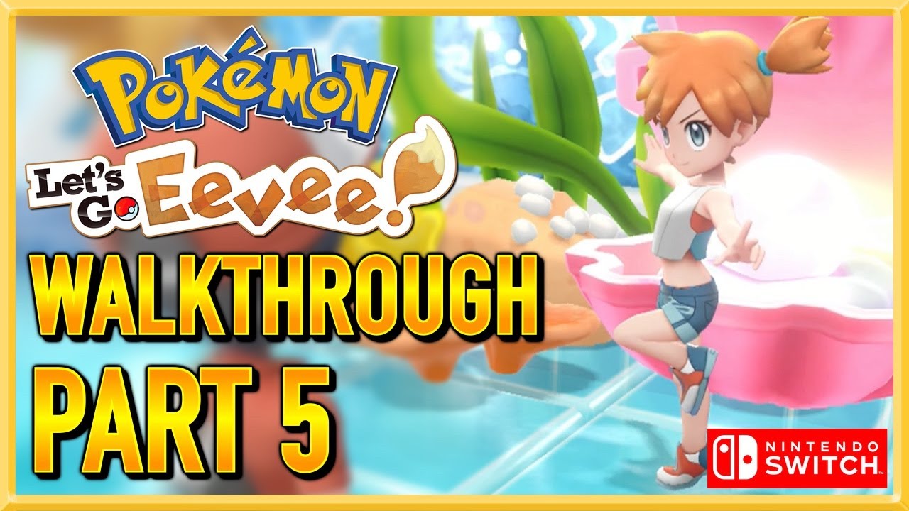 Pokemon: Let's Go Eevee! - Walkthrough - Gameplay - Let's Play - Switch ...
