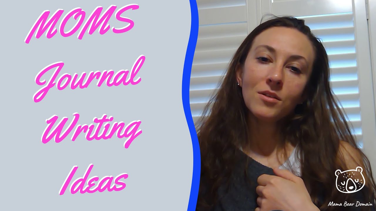 Journal Writing Ideas For YOU MAMA My Go To Powerful Prompts YouTube Journal Writing Ideas For YOU MAMA My Go To Powerful Prompts YouTube