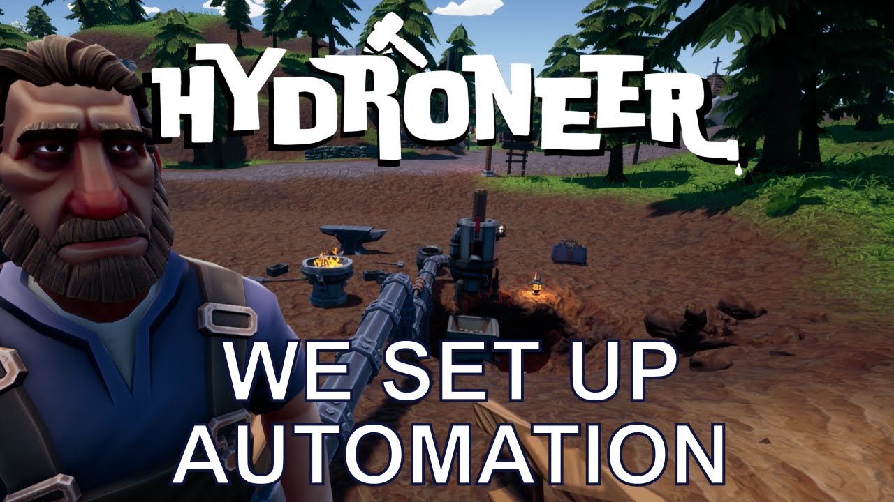 We Set Up AUTOMATION in Hydroneer - Ep 3 - YouTube