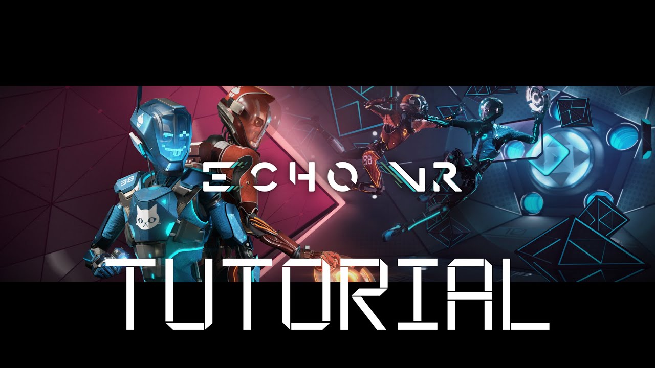 Echo VR Tutorial - YouTube