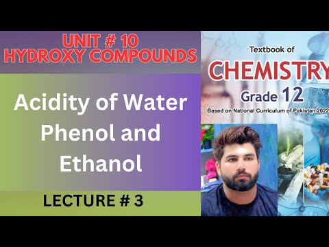 Chemistry Class 12 | Acidity of Water Phenol and Ethanol | Hydroxy ...