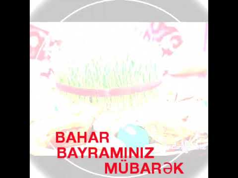 Bahar bayramınız mübarək