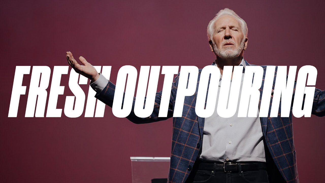 Fresh Outpouring - YouTube