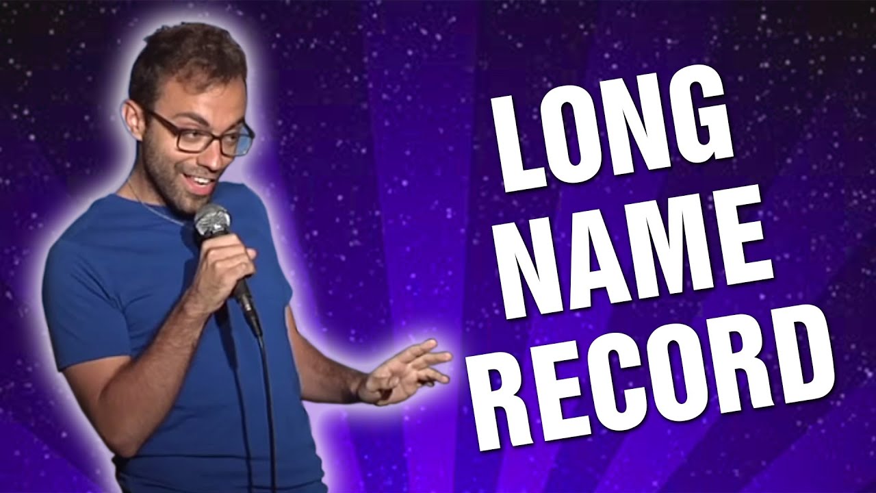 Long Name Record Stand Up Comedy YouTube long-name-record-stand-up-comedy-youtube