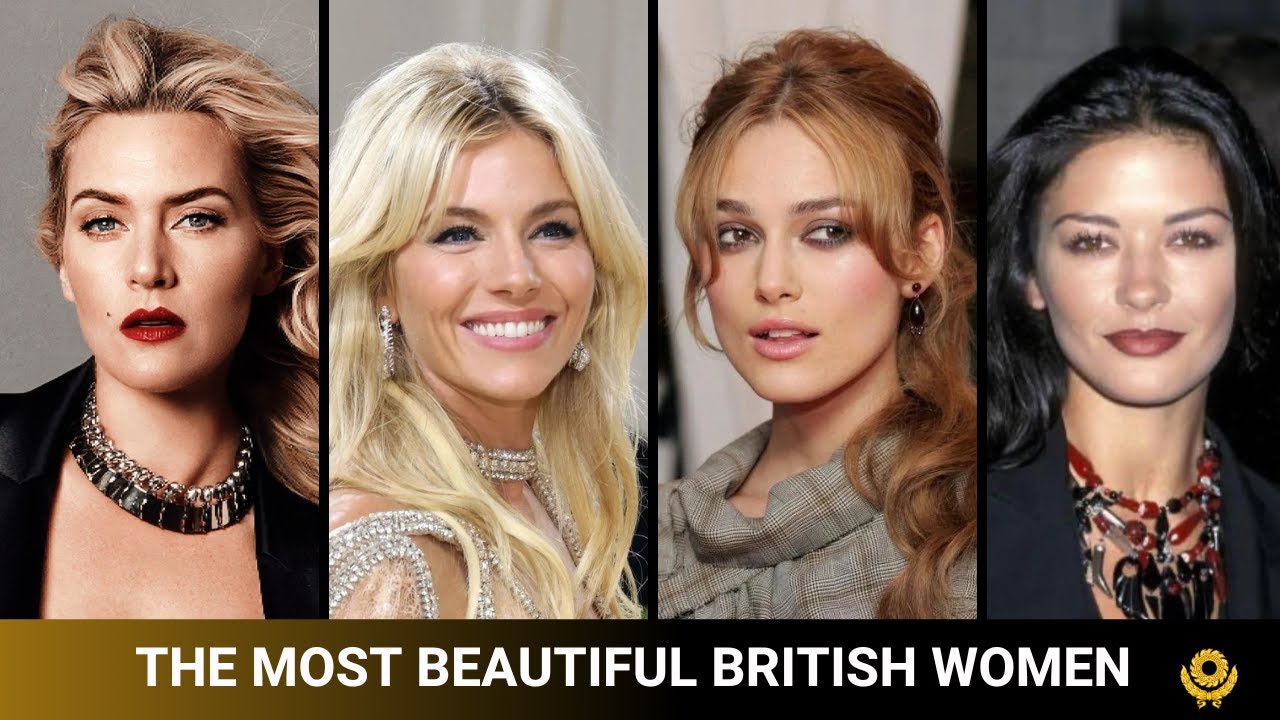 The Most Beautiful British Women of All Time 2025 - YouTube