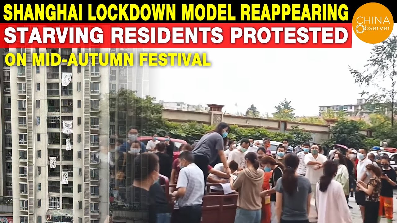 Shanghai Lockdown Model Reappearing, Starving Residents Protested on ...