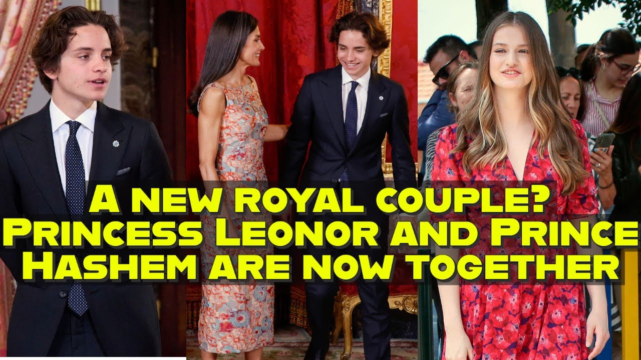 A new royal couple? Princess Leonor and Prince Hashem are now together ...