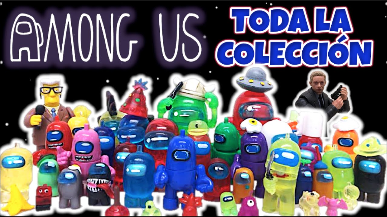 TODA MI COLECCIÓN de AMONG US - Episodio #8 | TOY SHOTS (2021) - El ...