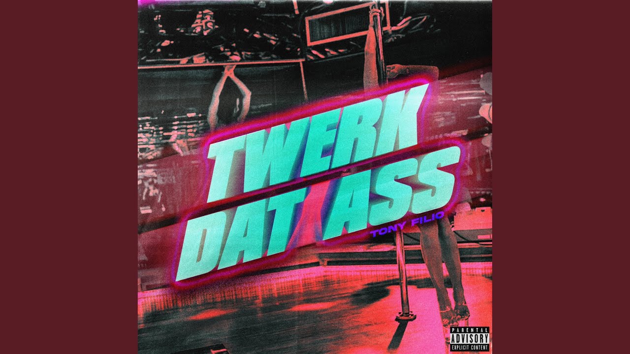 Twerk Dat Ass - YouTube