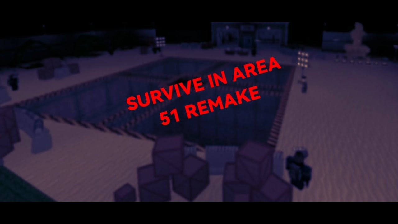Survive in area 51 Remake (Roblox) #Roblox #area51R #Sia51R - YouTube