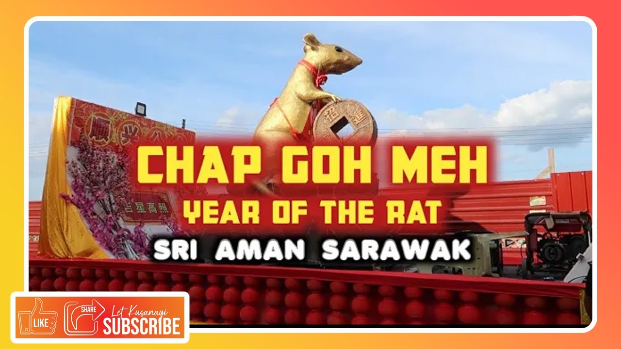 Perarakan Chap Goh Meh Sri Aman Sarawak Part 1 | Persediaan sebelum ...