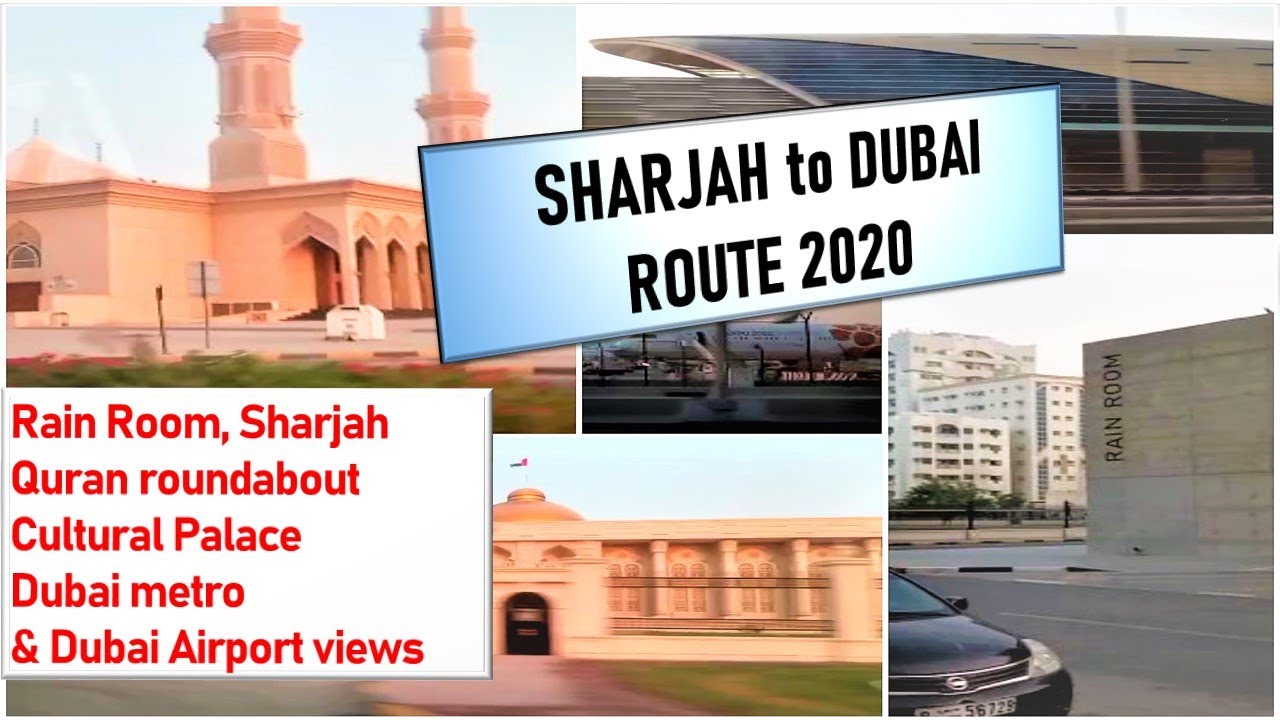 SHARJAH RAIN ROOM | DUBAI METRO AND AIRPORT | EXPO 2020 | QURAN ...
