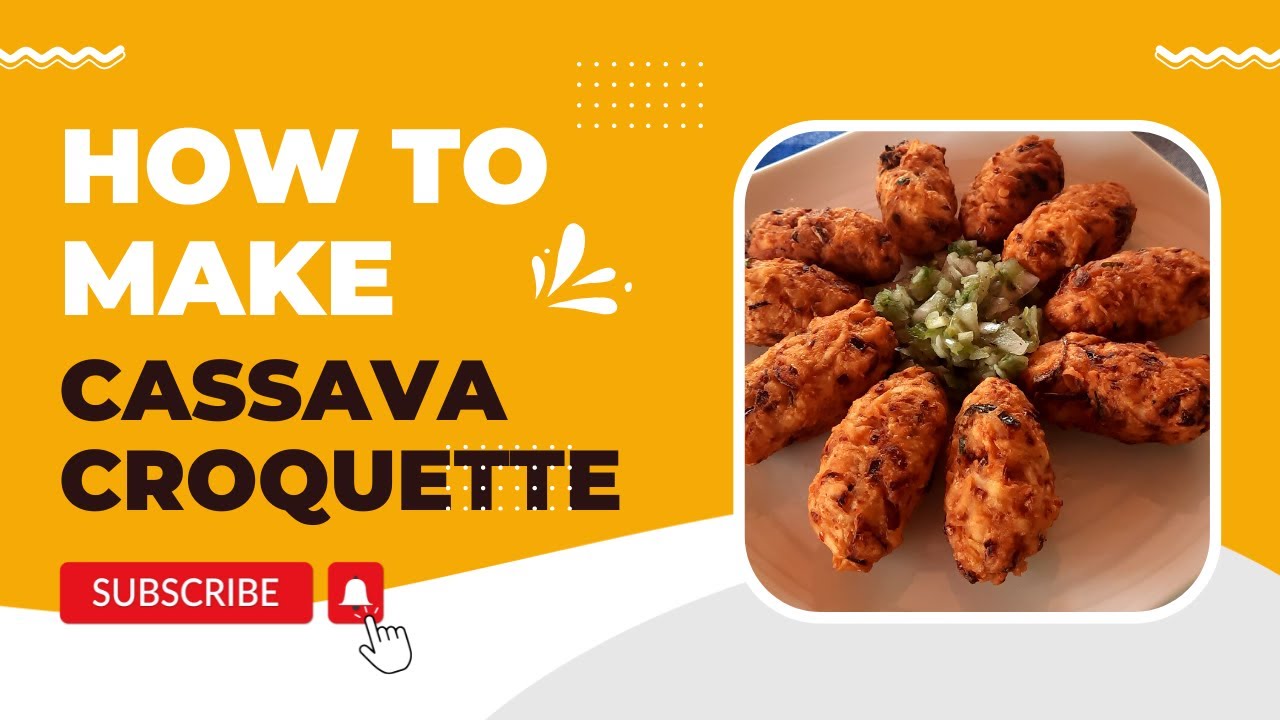 How to make Cassava croquette | Super Easy Cassava Recipe | To Make At ...