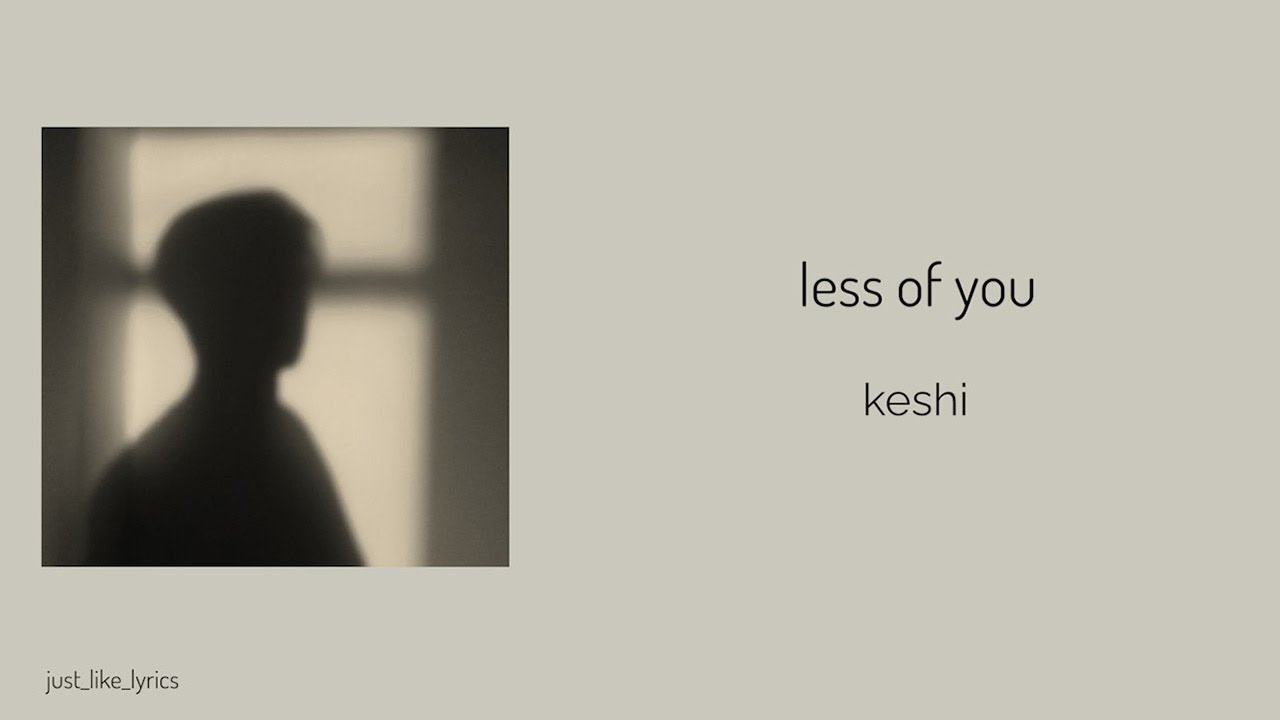 less of you - keshi (ENG/MM) sub lyrics - YouTube