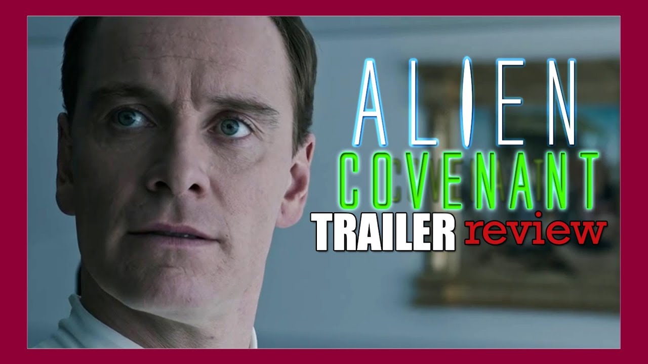 Alien Covenant - SEQUEL or REMAKE? Alien Covenant Trailer Review - YouTube