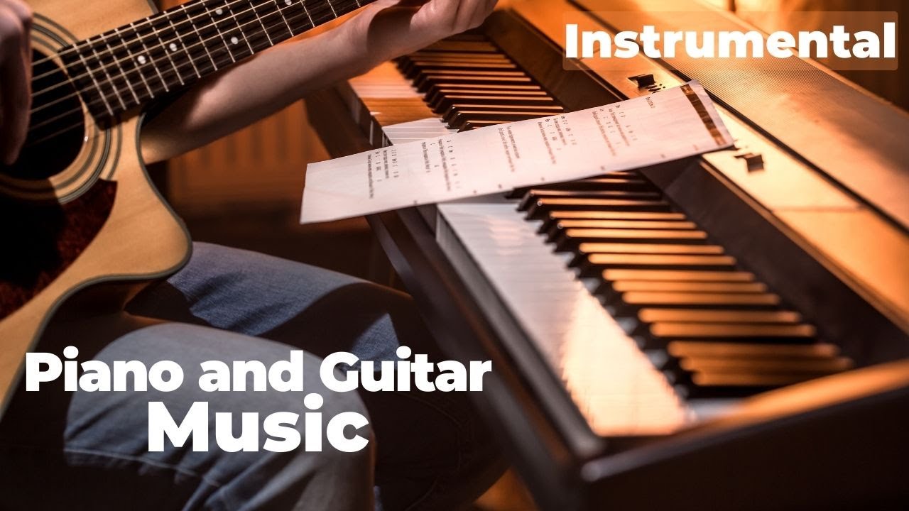 Instrumental Music- Piano and Guitar Music - Relaxing Music- Coffee ...