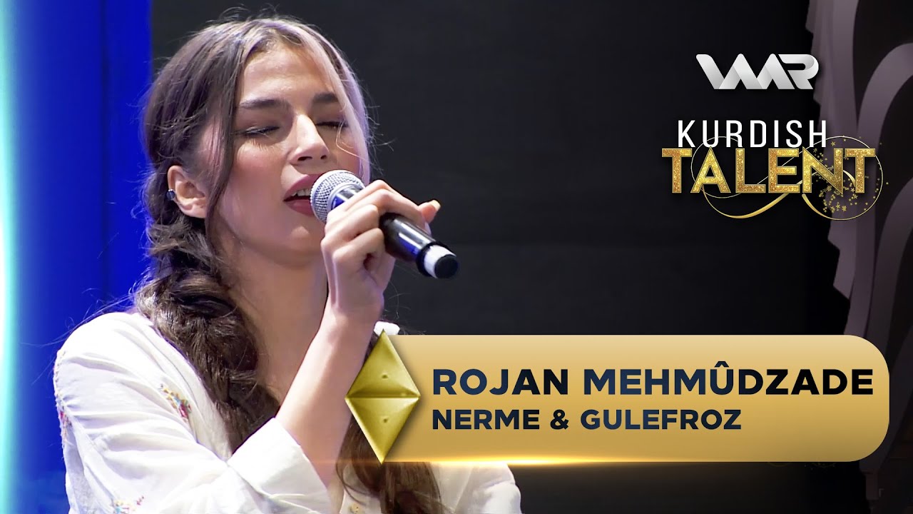 Rojan Mehmûdzade - Nerme & Gulefroz | Kurdish Talent - YouTube