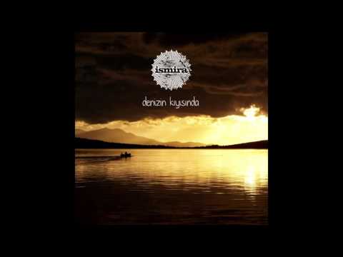 İsmira -  Akşam Telaşı (Denizin Kıyısında 2016)