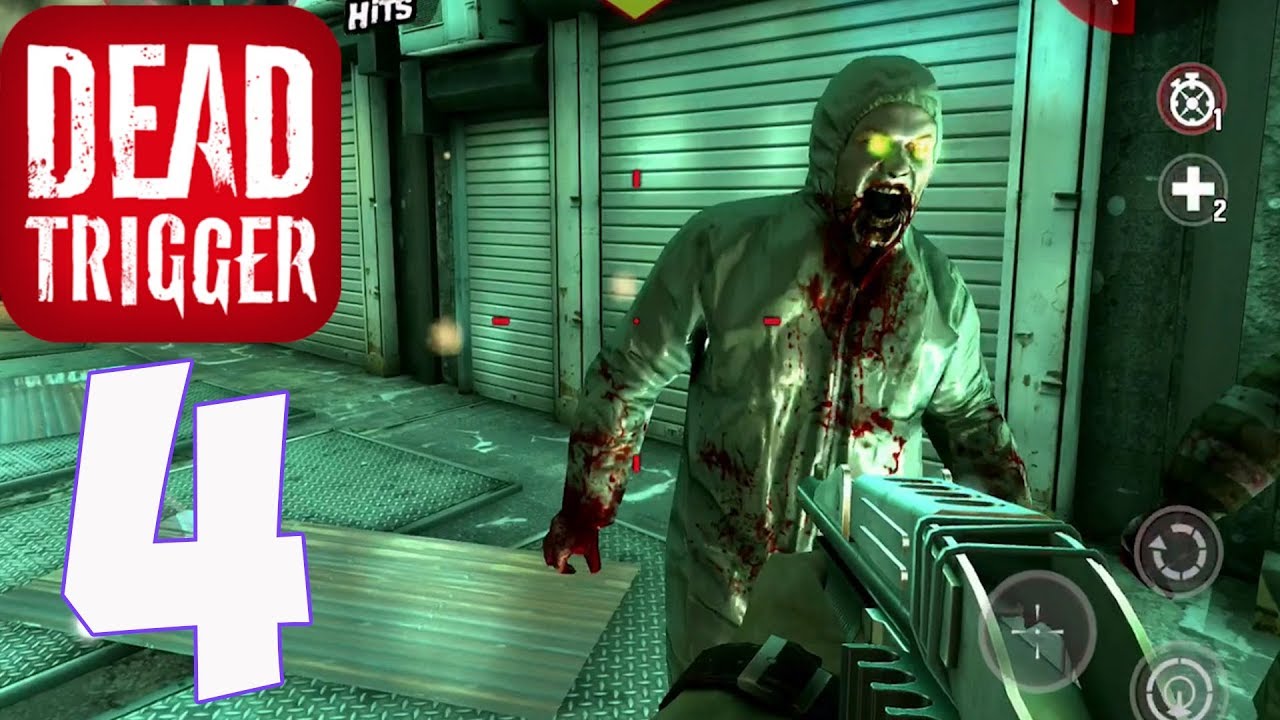 DEAD TRIGGER - Gameplay Walkthrough Part 4(iOS, Android) - YouTube