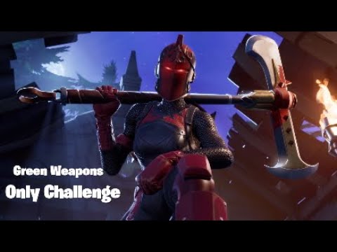 Fortnite Battle Royale: Green Weapons Only Challenge - YouTube