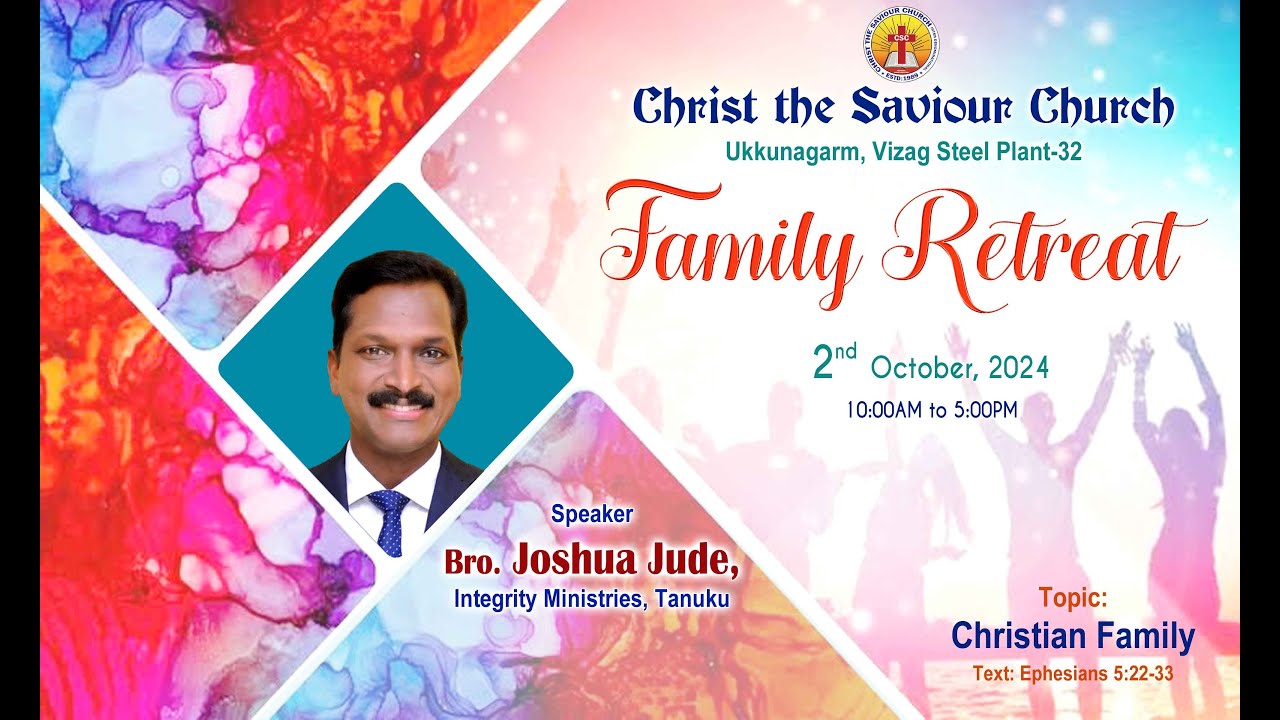 02nd OCT, 2024// CHRIST THE SAVIOUR CHURCH FAMILY RETREAT // SESSION-2 ...