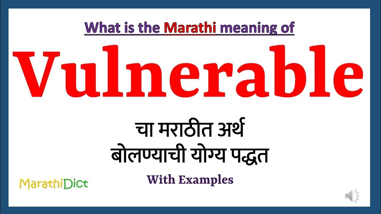 Vulnerable Meaning In Marathi Vulnerable Vulnerable In vulnerable-meaning-in-marathi-vulnerable-vulnerable-in
