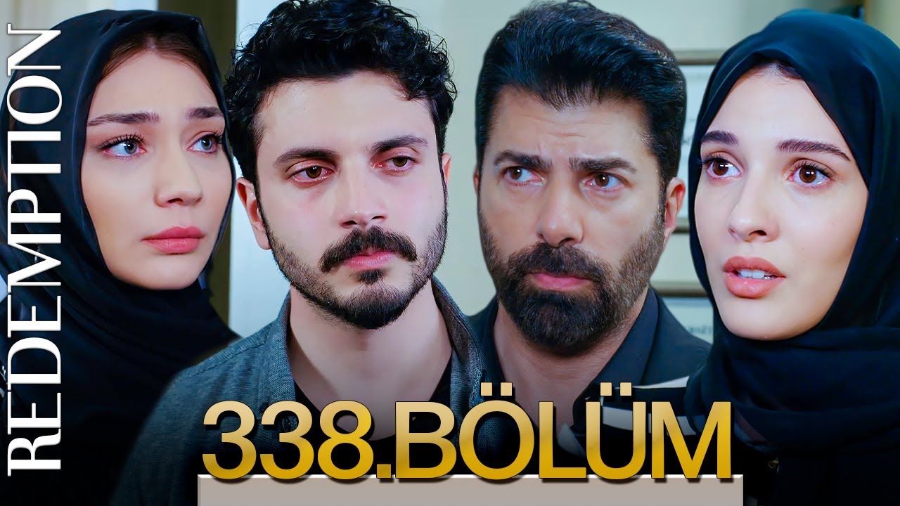 Esaret 338. Bölüm | Redemption Episode 338 - YouTube