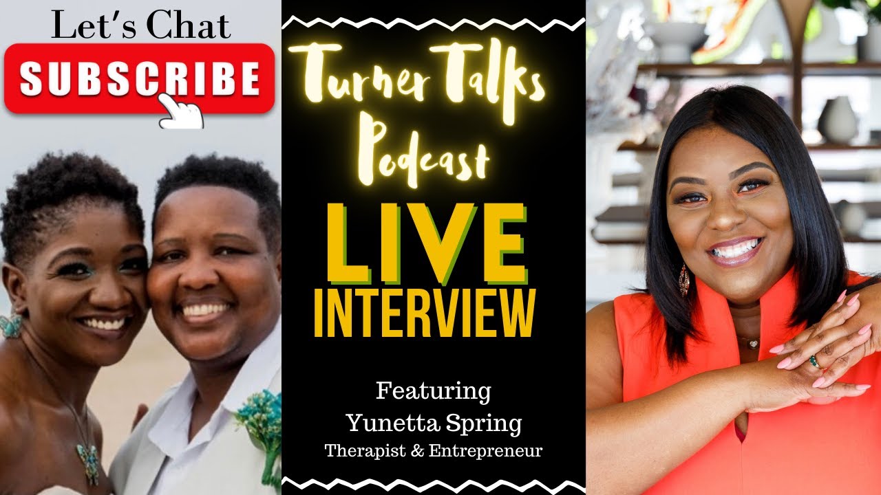 Turner Talks Podcast | Live Interview Featuring Yunetta Spring ...