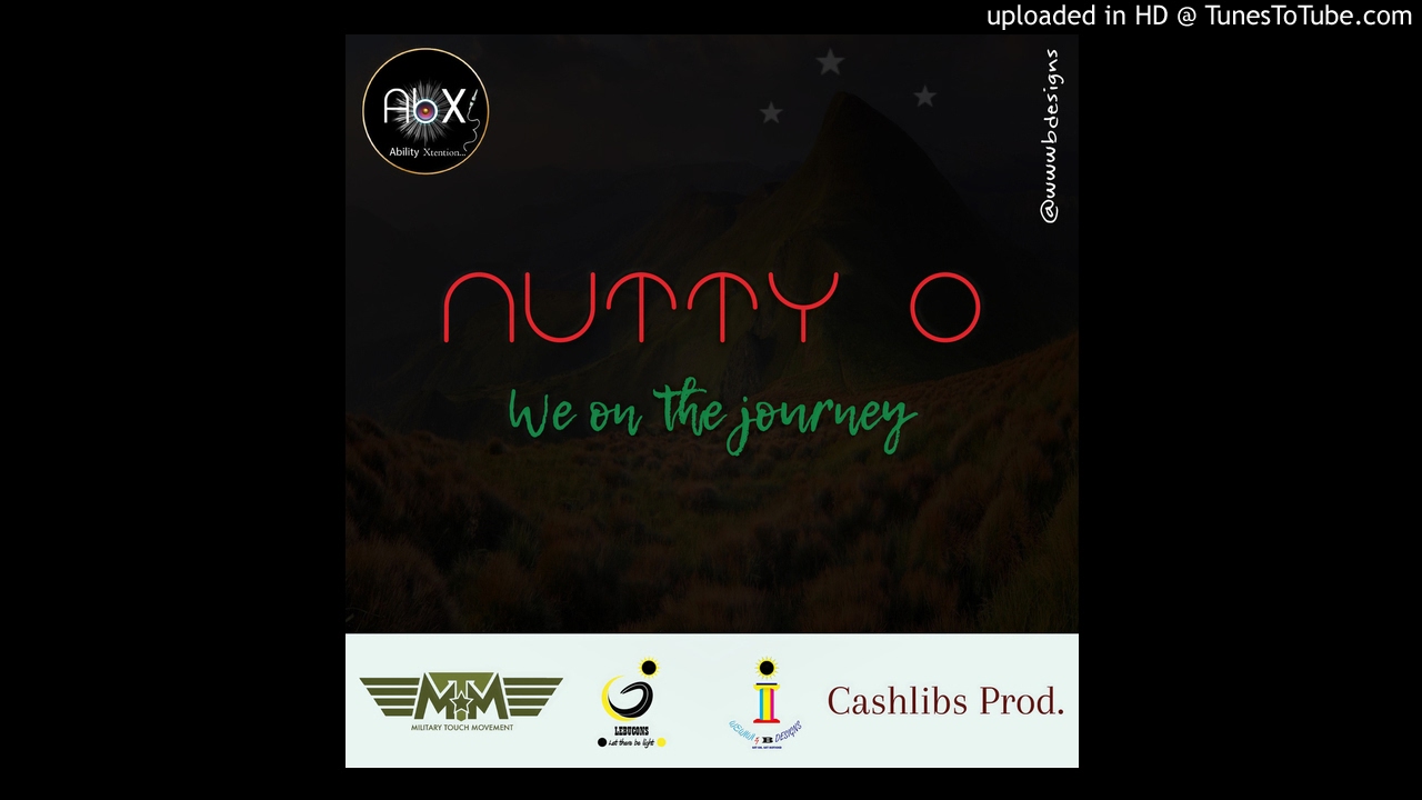 Nutty O - We on the journey - YouTube