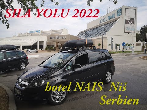SILA YOLU 2022 Hotel Nais, Niš Serbien