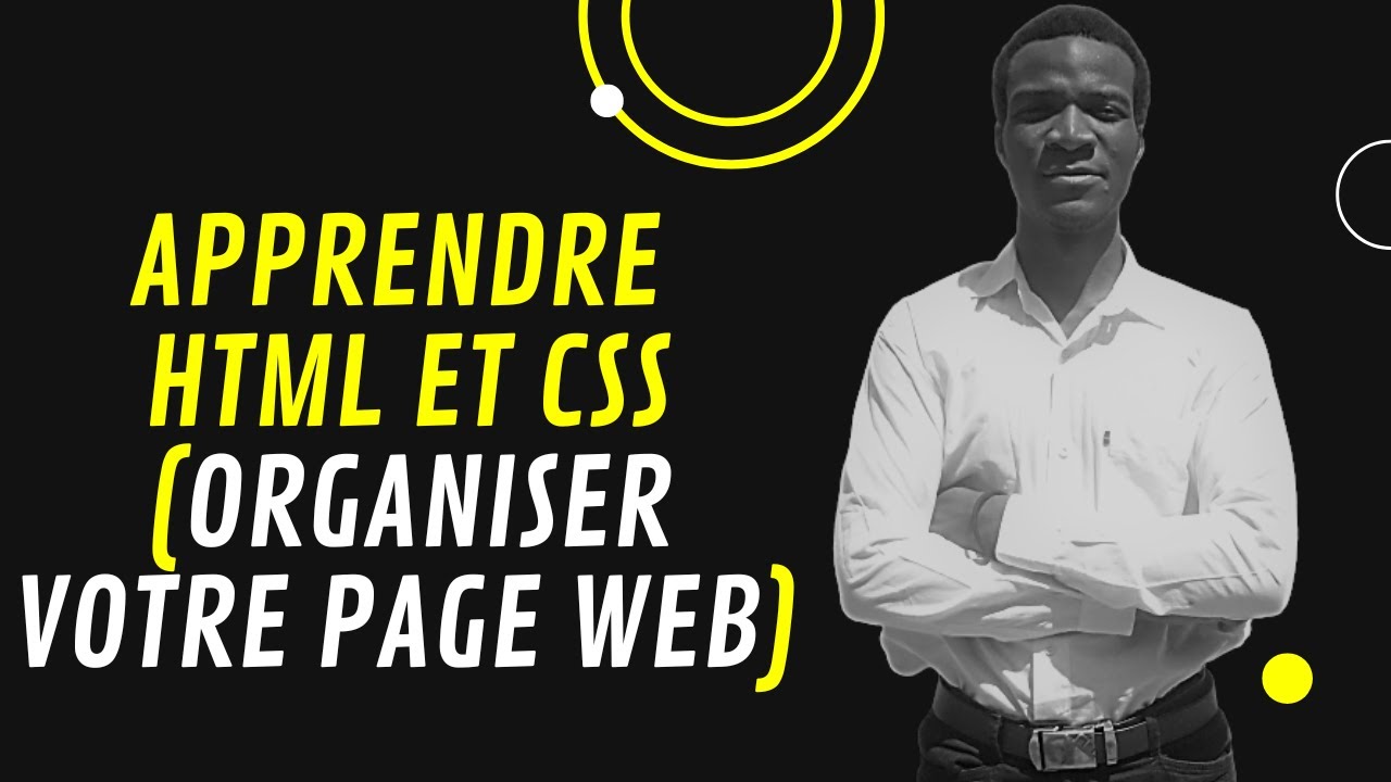 1-[HTML & CSS](Comment organiser sa page Web ?) - YouTube
